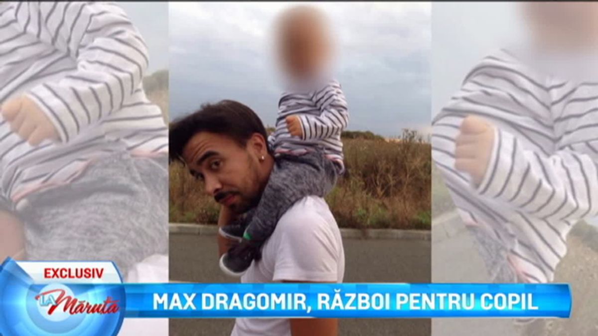 Max Dragomir, razboi pentru copil | Scene si bonusuri din La Măruță ...
