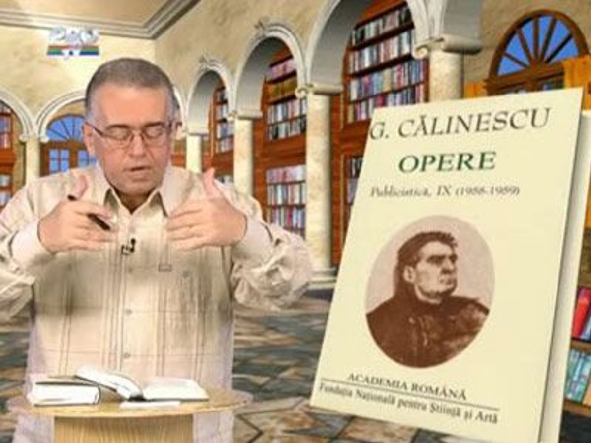 Citeste publicistica renumitului George Calinescu! | PRO TV