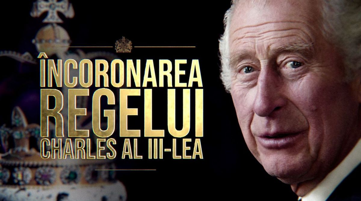 Încoronarea Regelui Charles al III-lea – o zi istorică pentru întrega ...