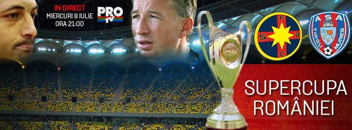 Supercupa se joaca cu casa inchisa! STEAUA - ASA Tg Mures, ASTAZI, de ...