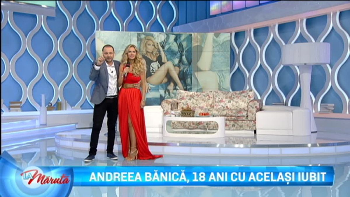 Andreea Banica, 18 ani cu acelasi iubit | Scene si bonusuri din La ...