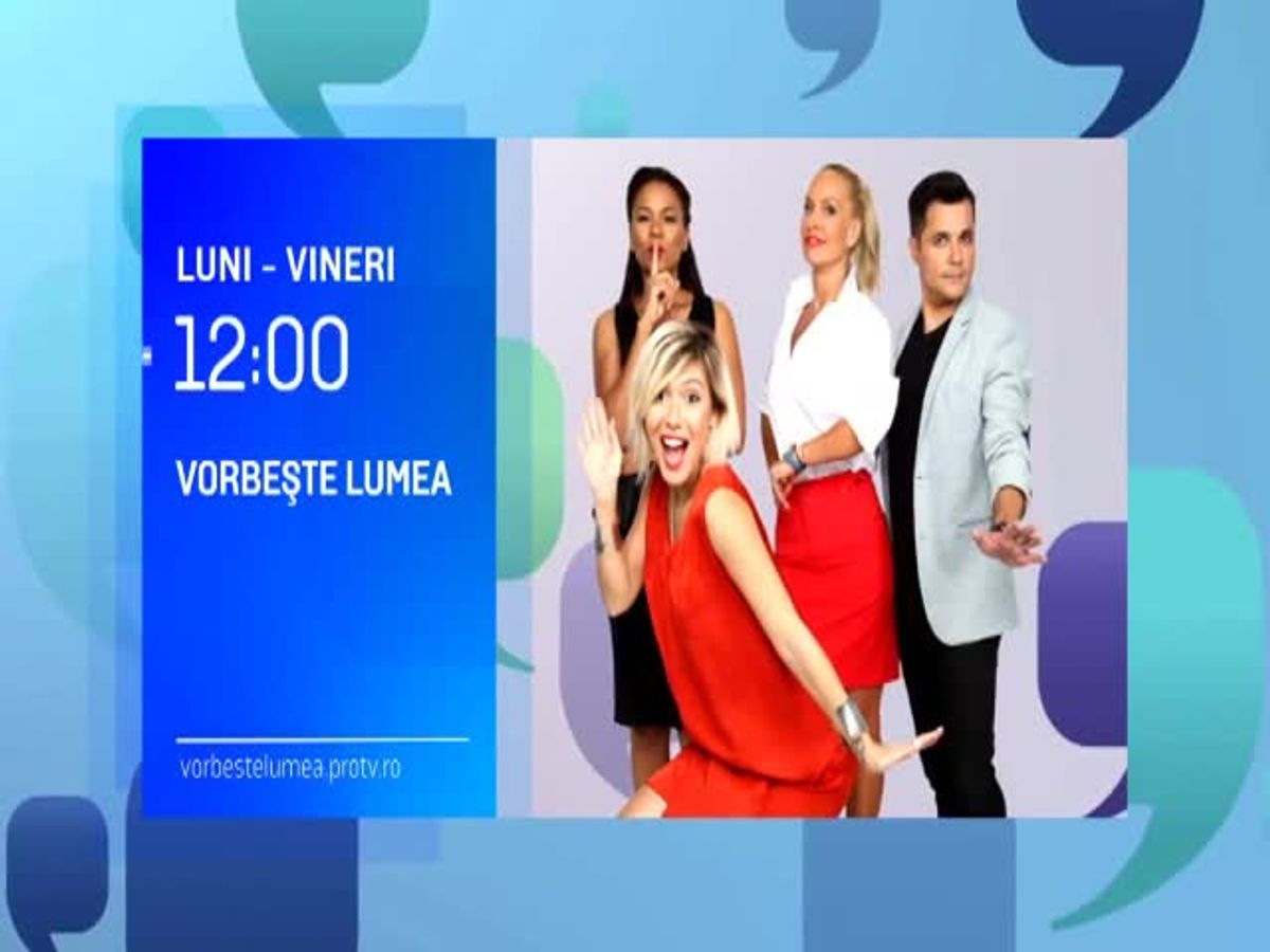 "Vorbeste lumea", luni, la ProTV | Scene si bonusuri din Vorbește Lumea | PRO TV