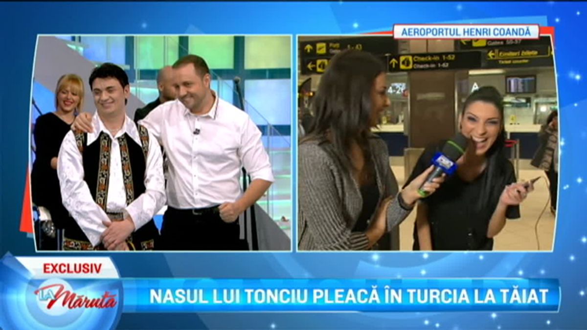 Nasul lui Tonciu pleaca in Turcia la taiat | Scene si bonusuri din La ...