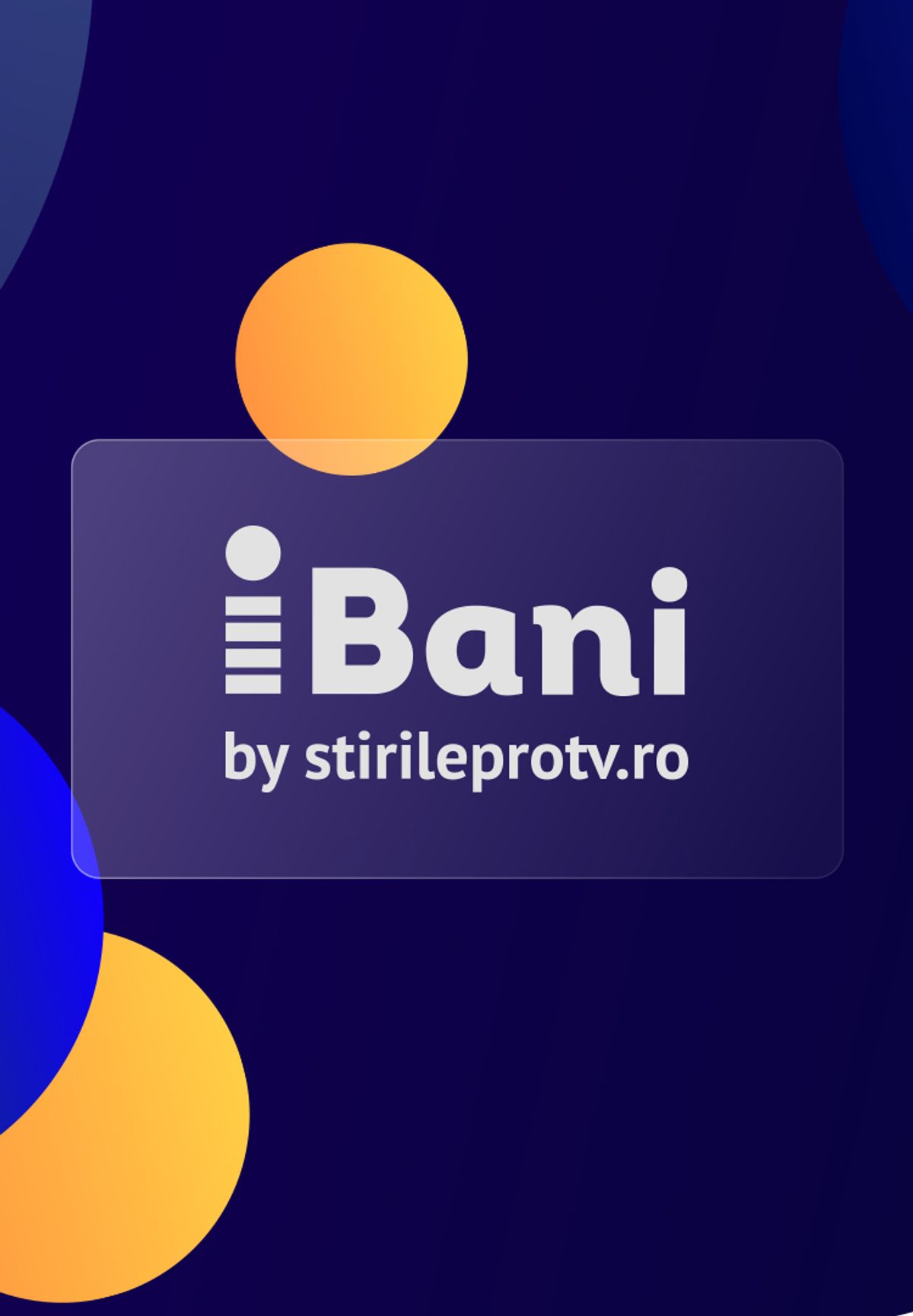 iBani | PRO TV