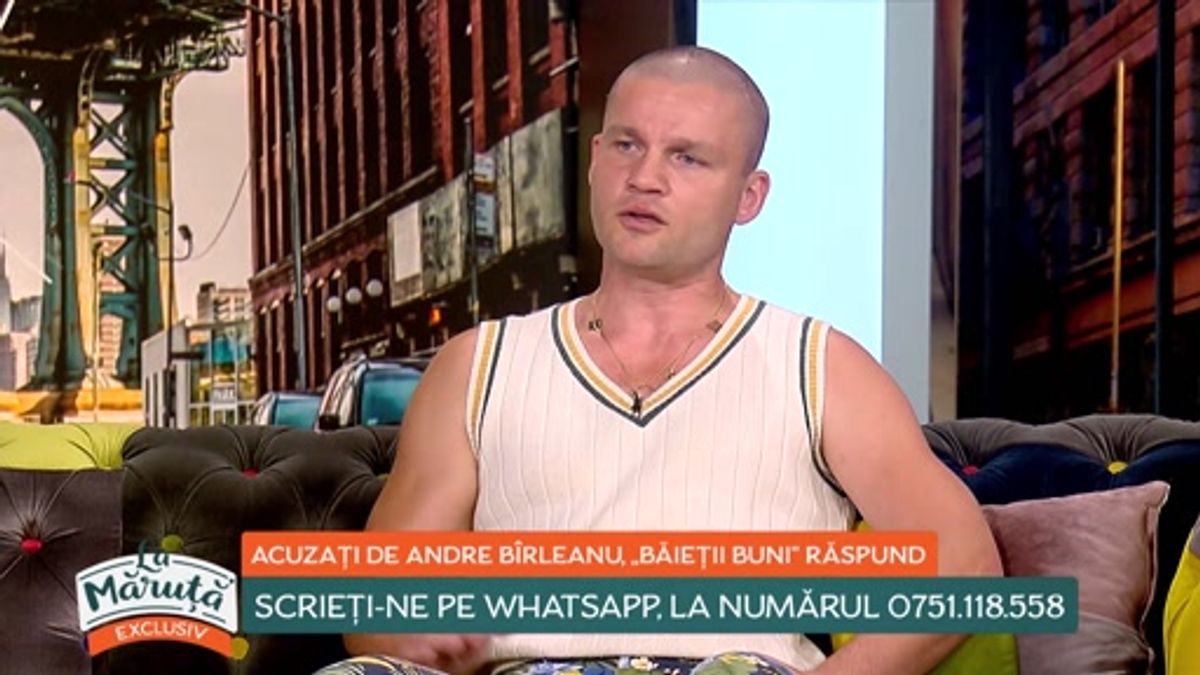 Acuzați de Andre Bîrleanu, ”Băieții buni” raspund | Scene si bonusuri ...