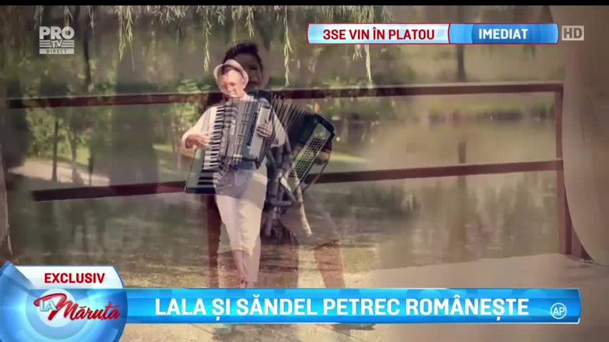 Lala si Sandel petrec romaneste | Scene si bonusuri din La Măruță | PRO TV