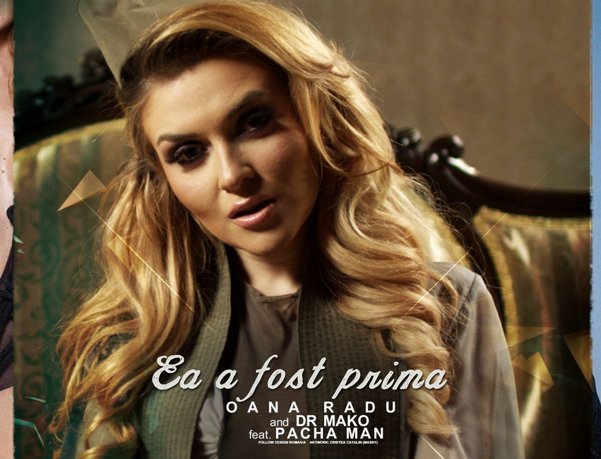 Oana Radu a lansat single-ul si videoclipul "Ea a fost prima". Cate ...