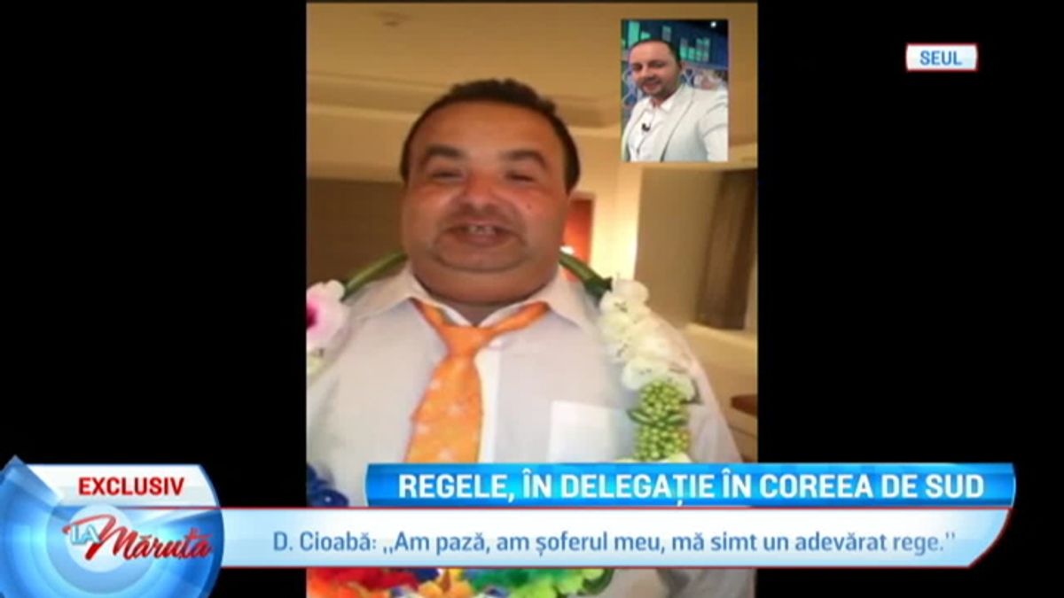 Regele Cioaba, in delegatie in Coreea de Sud | Scene si bonusuri din La ...