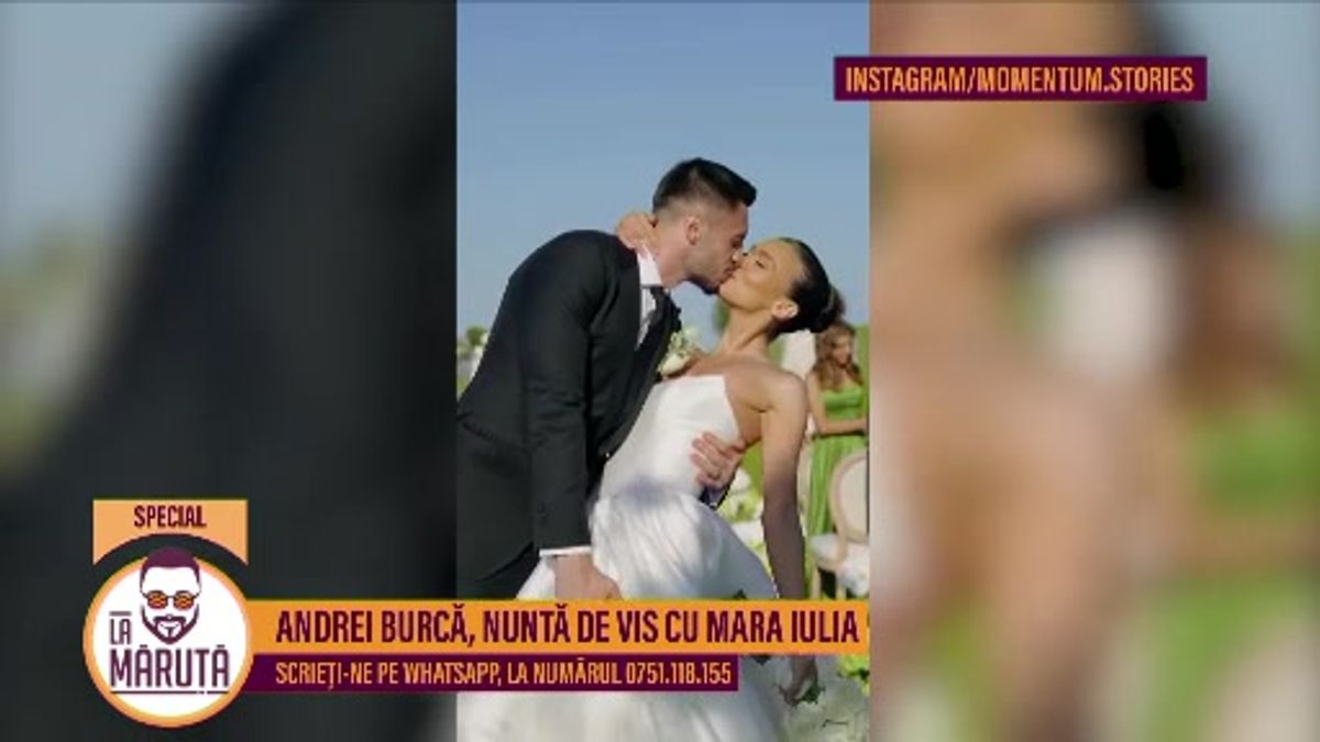 Andrei Burcă, nuntă de vis cu Mara Iulia | Scene si bonusuri din La ...