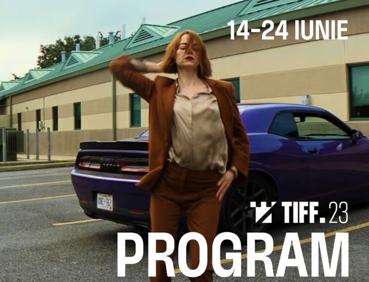 Programul TIFF.23: 11 zile de filme, muzică, artă și întâlniri ...