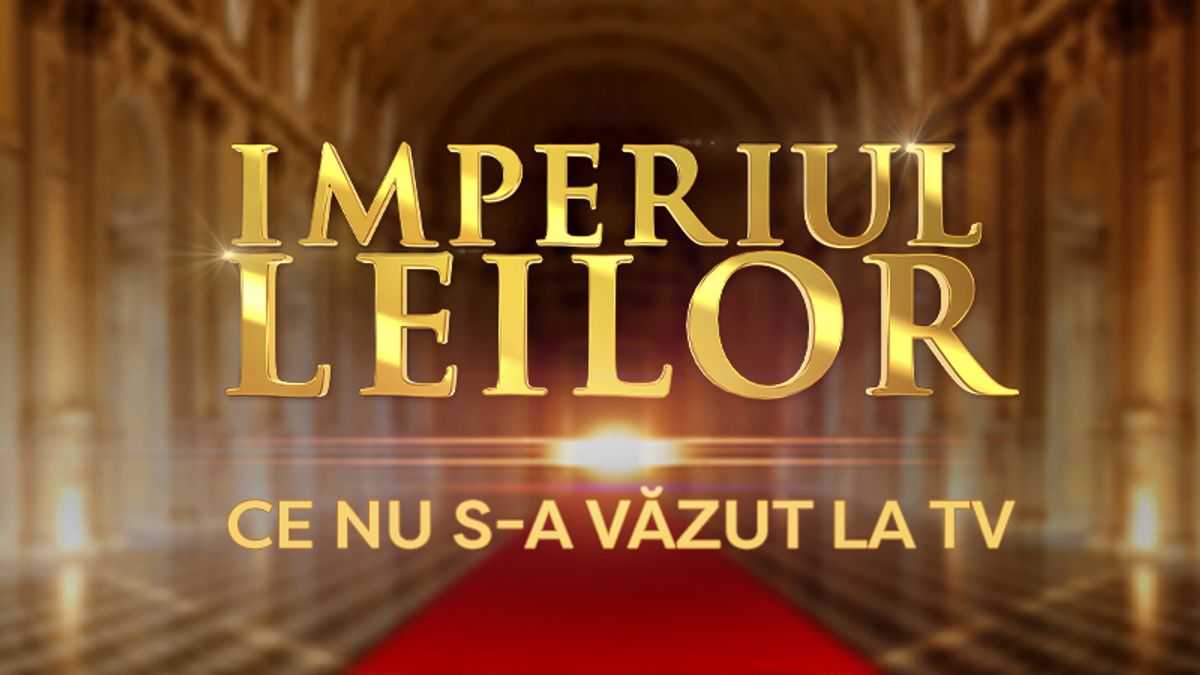Imperiul Leilor: Ce nu s-a văzut la TV | PRO TV