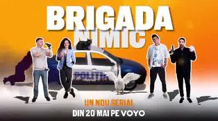 Brigada Nimic | PRO TV